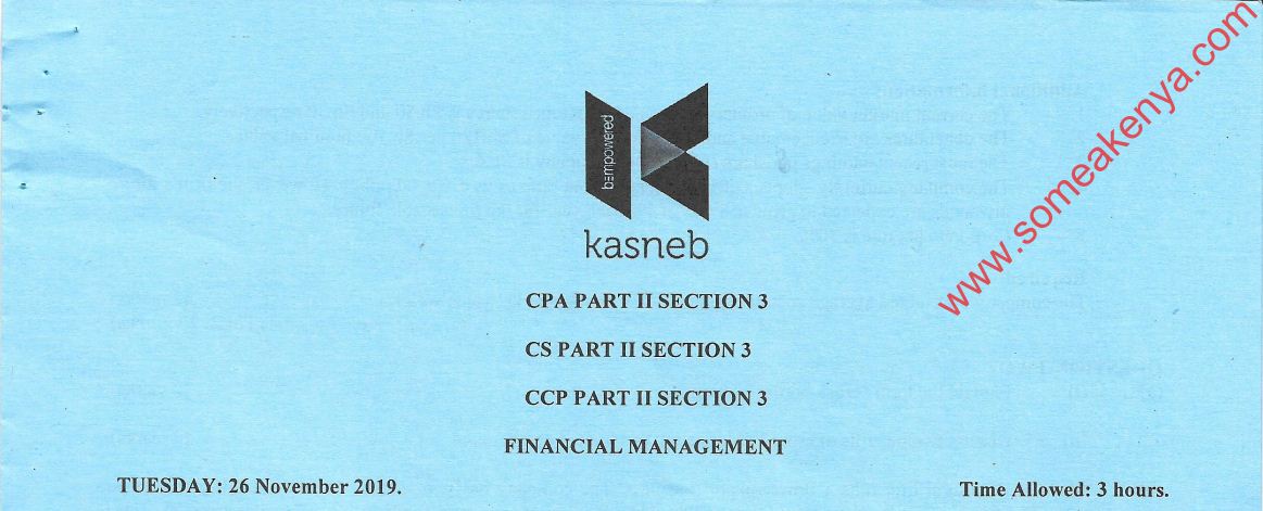 Financial Management November 2019 Past Paper – KASNEB CPA| ATD| CS ...