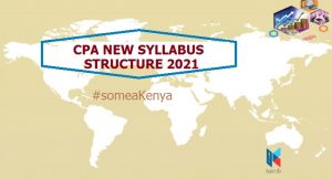 KASNEB REVISED STRUCTURE – KASNEB CPA| ATD| CS| CCP| CIFA| CFFE| notes