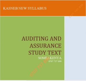 Auditing and Assurance New Revised Syllabus CPA KASNEB notes – KASNEB ...