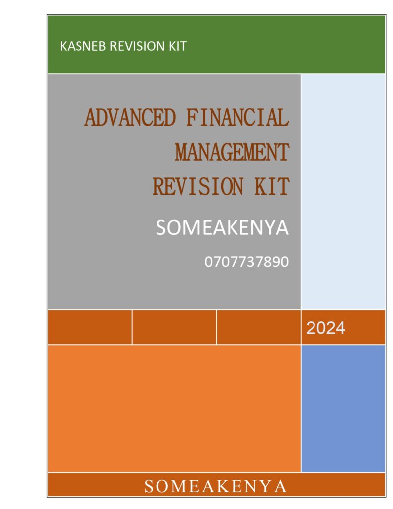 Advanced Financial Management Revision Kit – KASNEB CPA| ATD| CS| CCP ...