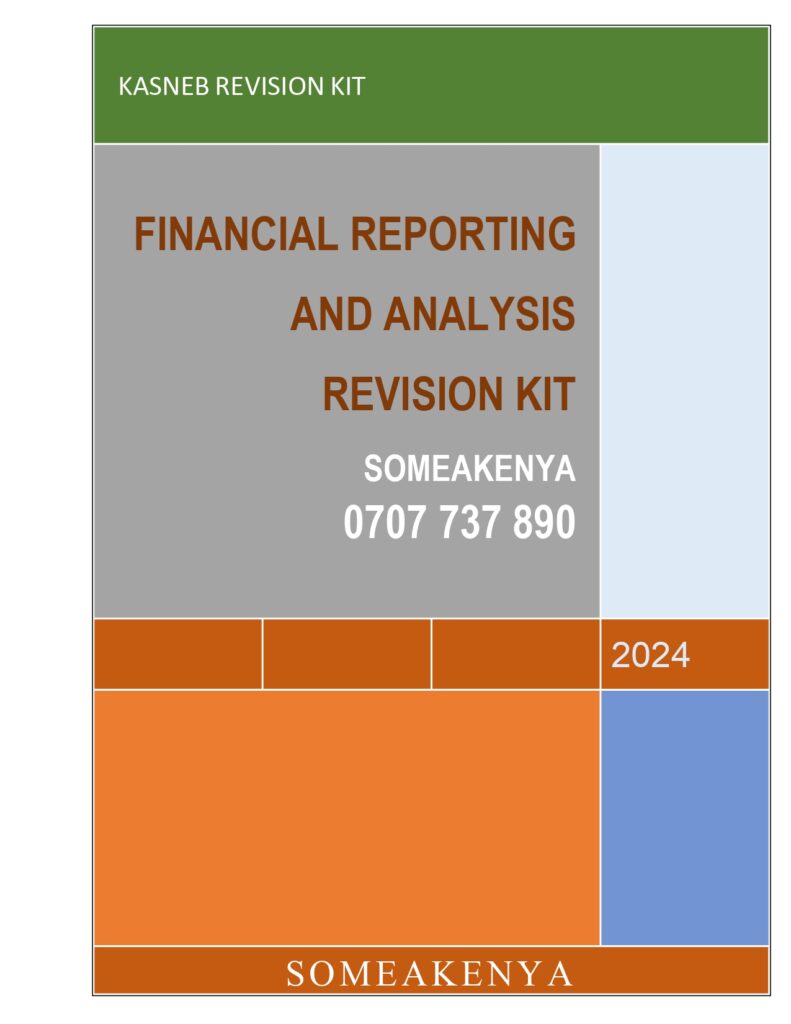 Financial Reporting and Analysis Revision Kit – KASNEB CPA| ATD| CS ...